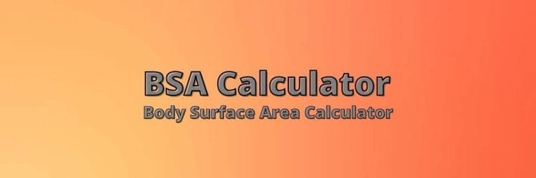 Body Surface Area: BSA Calculator - WOMS
