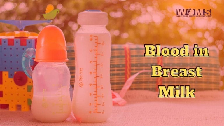 Blood in Breast Milk: Causes and safety - WOMS